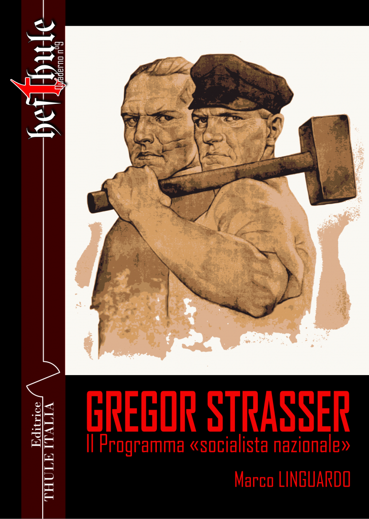 Gregor Strasser. Il programma «socialista nazionale» – Thule Italia ...